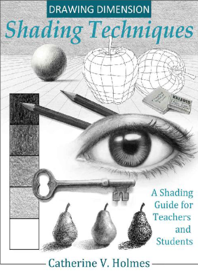 Drawing Dimension Shading Techniques A Shading Guide for Teachers and ...