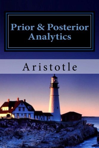 Prior Analytics and Posterior Analytics PDF by أرسطو | YSK Books