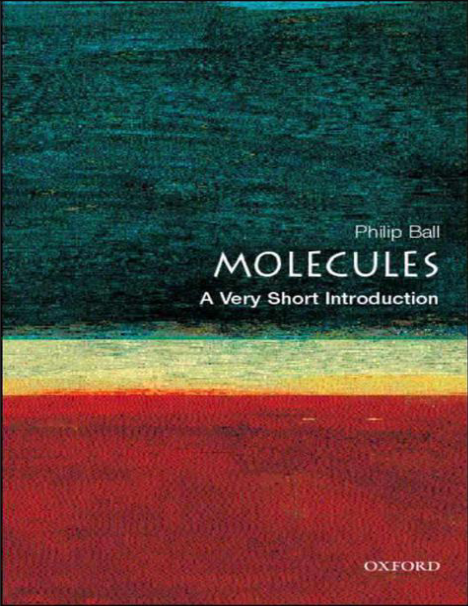 Molecules : a Very Short Introduction PDF by فيليب بول | YSK Books