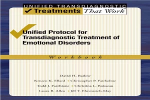 Unified Protocol for Transdiagnostic Treatment of Emotional Disorders ...