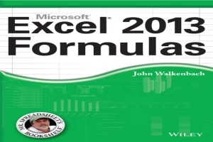Excel 2013 Formulas PDF by جون والكنباخ | YSK Books