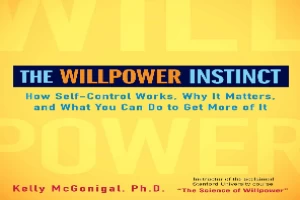 The Willpower Instinct PDF by كيلي مكجونيغال | YSK Books