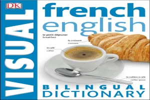 French - english bilingual visual dictionary. كتاب بواسطه مترجم فرنسي ...