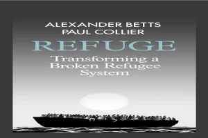 Refuge Transforming a Broken Refugee System PDF by بول إم كولير | YSK Books