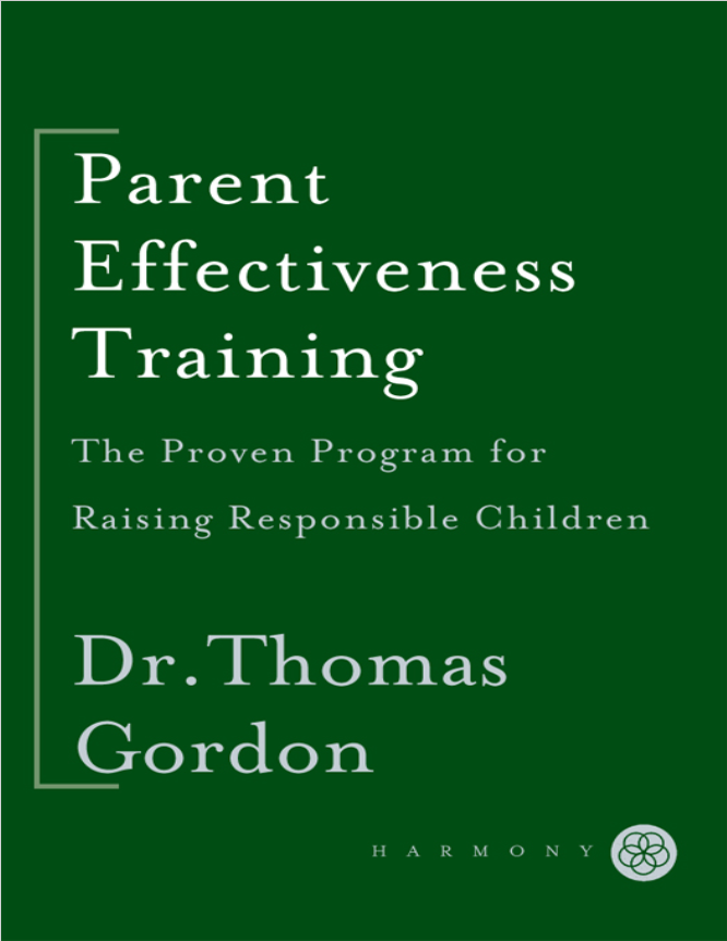 Parent Effectiveness Training PDF by غوردن توماس | YSK Books