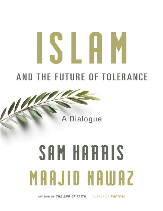 Islam and the Future of Tolerance: A Dialogue كتاب بواسطه سام هاريس ...