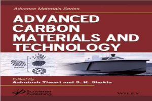 Advanced Carbon Materials and Technology PDF by اشوتوش تيواري | YSK Books