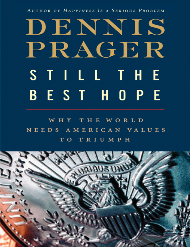 Still the best hope: why the world needs american values to triumph PDF ...