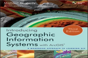 Introducing Geographic Information Systems with ArcGIS: A Workbook ...