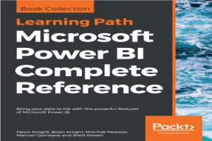 Microsoft Power BI Complete Reference PDF by ديفين نايت | YSK Books