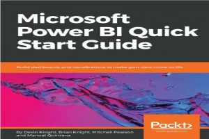 Microsoft Power BI Quick Start Guide كتاب بواسطه ديفين نايت | YSK Books