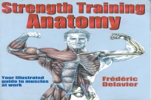 strength training anatomy PDF by فريديريك ديلافير | YSK Books