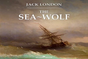 The Sea Wolf PDF by جاك لندن | YSK Books