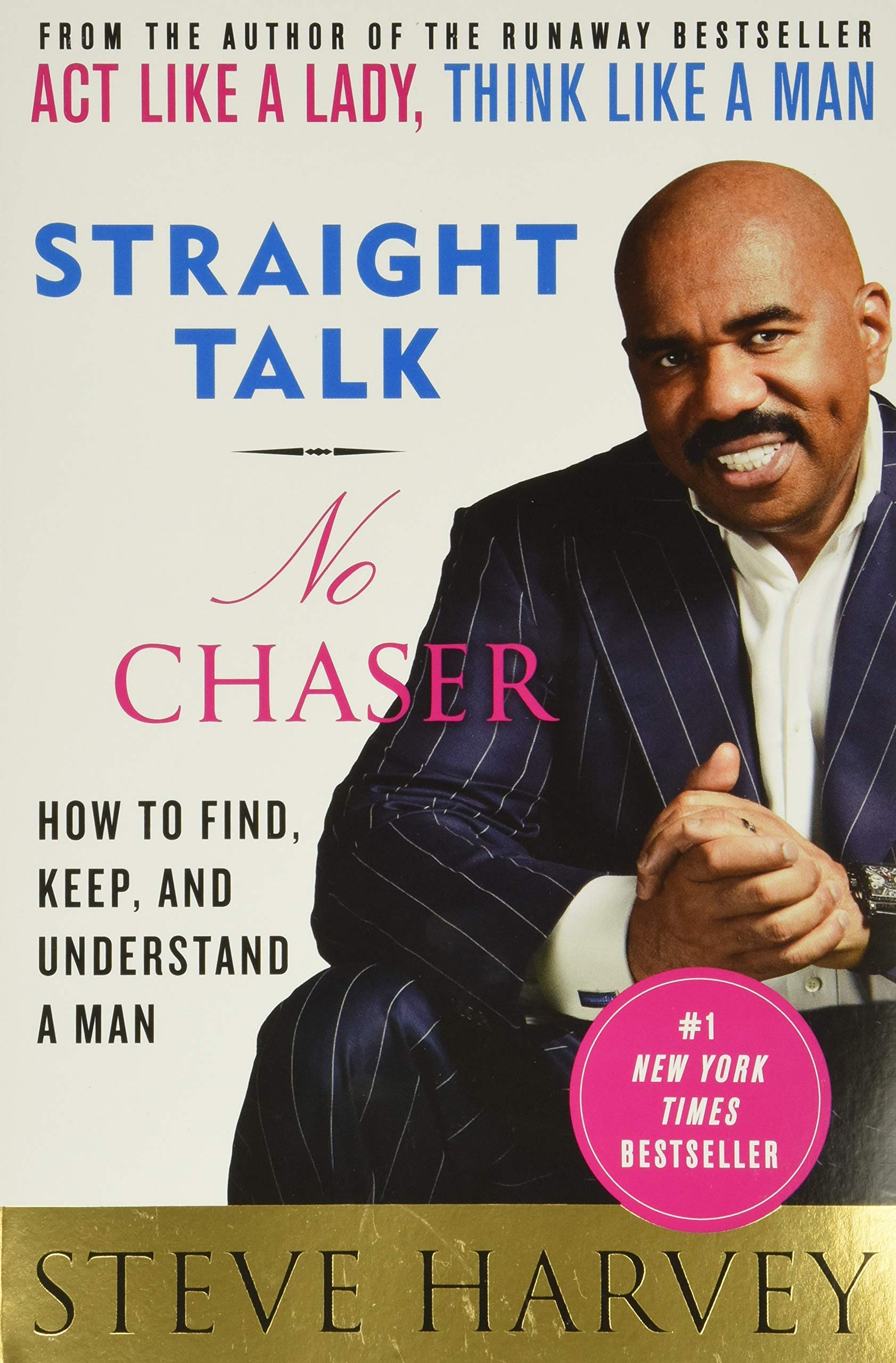 Straight Talk, No Chaser: How to Find, Keep, and Understand a Man PDF ...