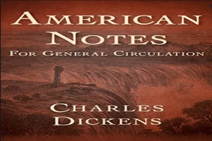 American Notes for General Circulation PDF by تشارلز ديكنز | YSK Books